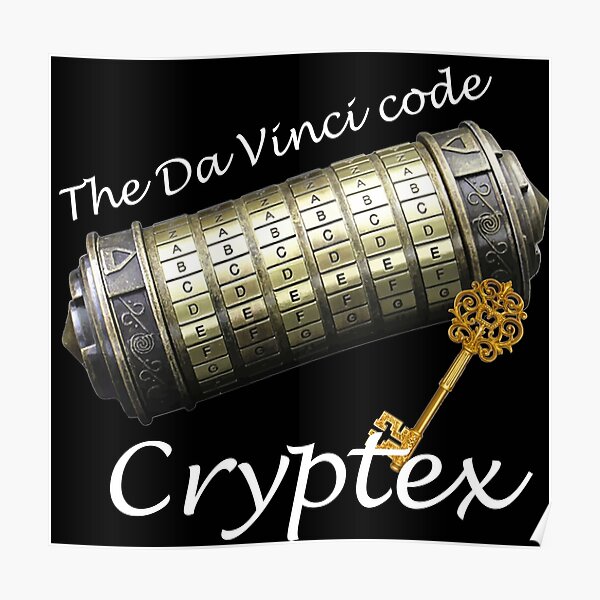 "The Cryptex : The DaVinci Code | Cryptex" Poster for Sale by CrOoKed ...