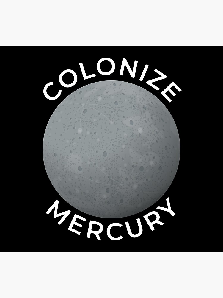"Colonize Mercury | Planet Astronomy Realistic" Poster for Sale by ...