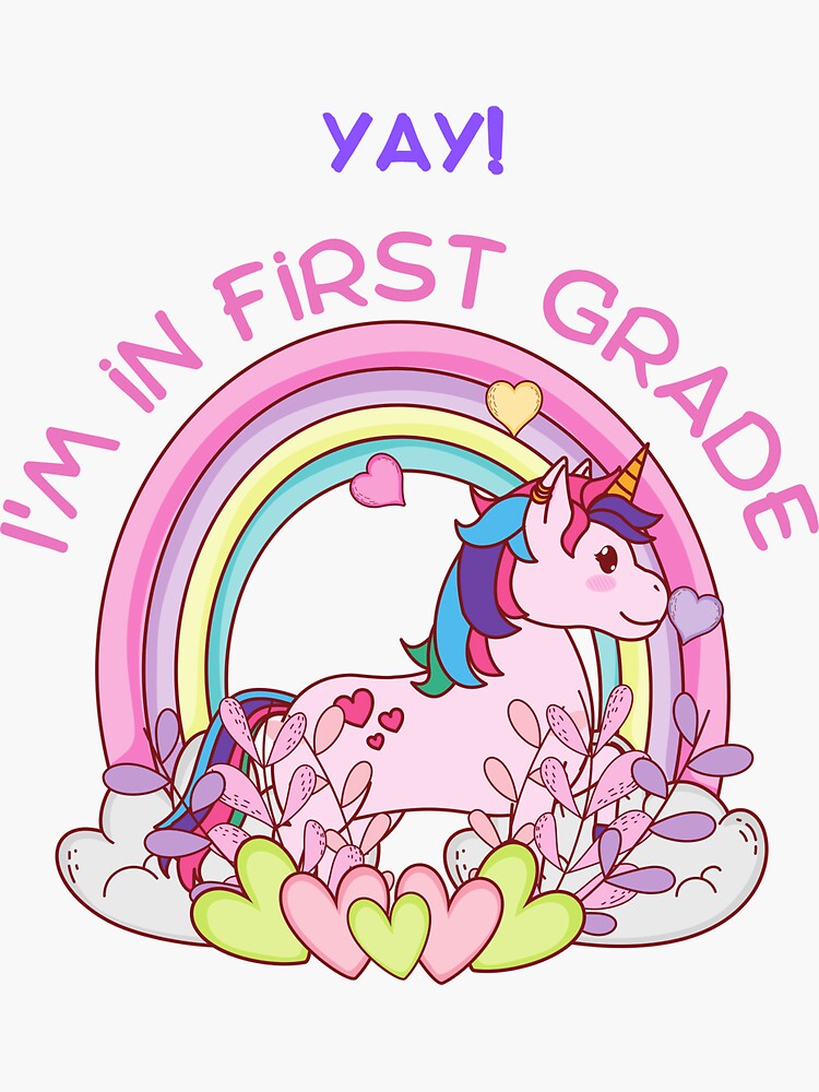 "Back To School I Am In First Grade Unicorn Rainbow" Sticker for Sale ...