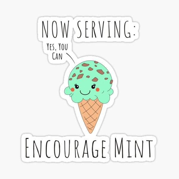 "Encourage Mint Serve Pun" Sticker for Sale by KGoPrintables | Redbubble