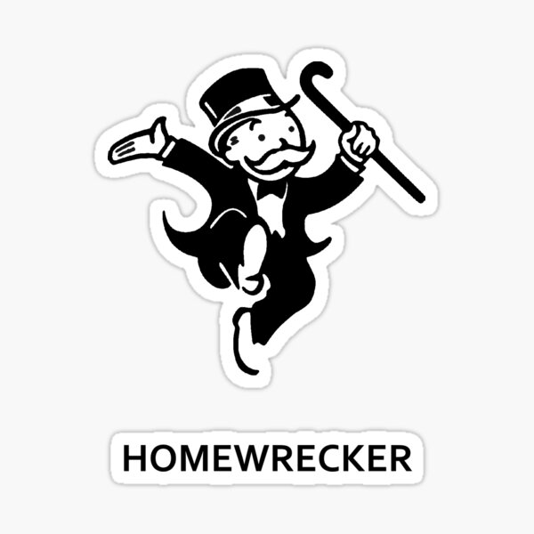 "Homewrecker" Sticker for Sale by JJTheOfficial | Redbubble
