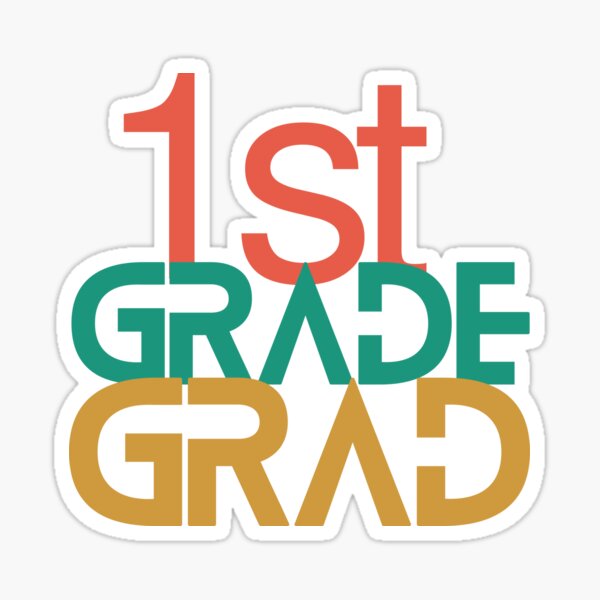 "1st Grade Grad" Sticker for Sale by Saimia | Redbubble