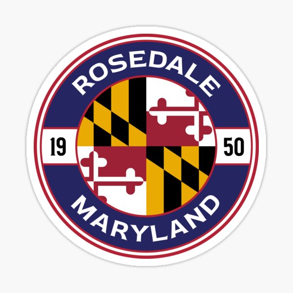 "Rosedale | Rosedale Maryland | Maryland State" Sticker for Sale by ...