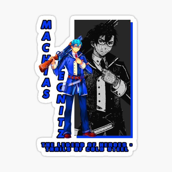 "TRAILS OF COLD STEEL - MACHIAS REGNITZ" Sticker for Sale by ...