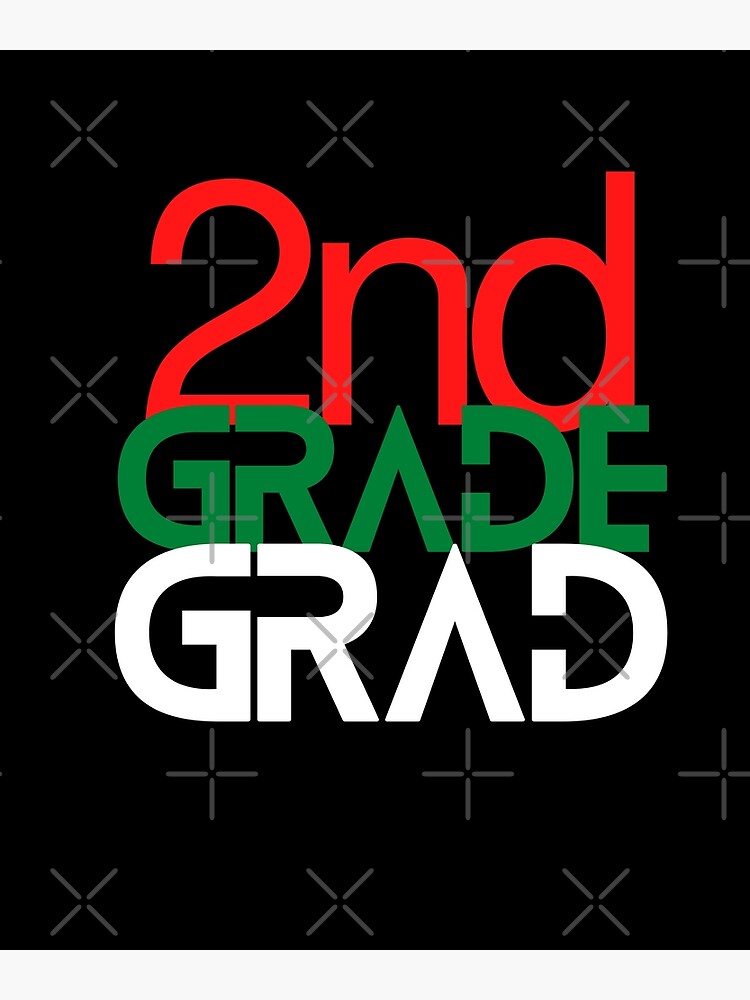 "2nd Grade Grad" Poster for Sale by Saimia | Redbubble