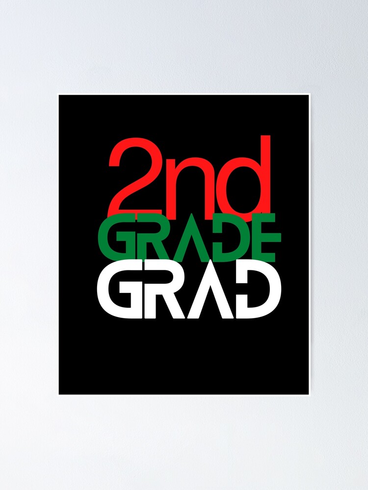 "2nd Grade Grad" Poster for Sale by Saimia | Redbubble