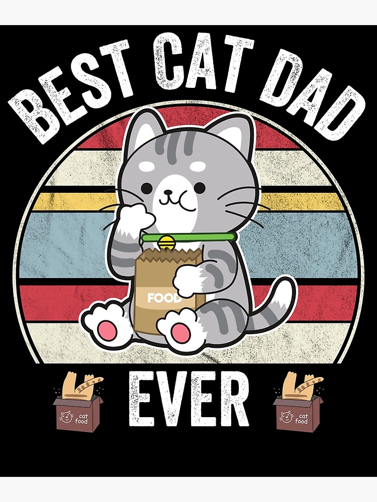 " Best Cat Dad Ever - Fathers Day Ginger Cat Edition" Poster for Sale ...