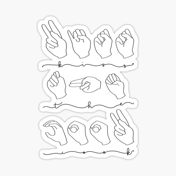 "Kiss the Cook ASL with cursive" Sticker for Sale by MRBrown2 | Redbubble