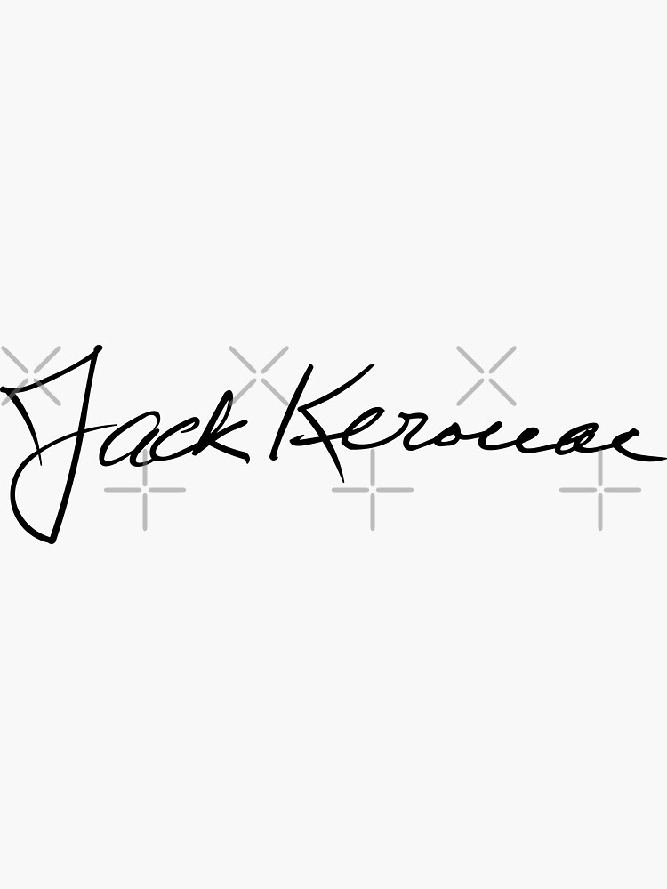 "Jack Kerouac Signature" Sticker for Sale by juliobenitez | Redbubble