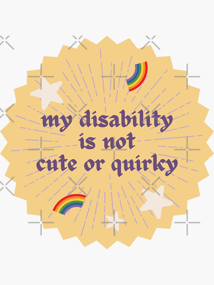 "My Disability is Not Cute or Quirky | Pastel Yellow Background ...