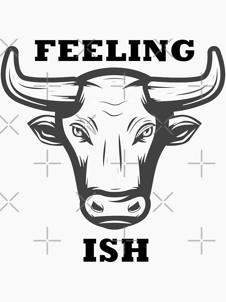 "Feeling Bullish | Bull | Market " Sticker for Sale by CadDesignerr ...