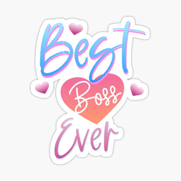 "Best Boss Ever" Sticker for Sale by SaCrafters | Redbubble