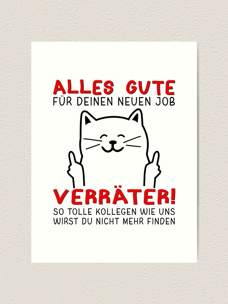 "Jobwechsel Neuer Job Abschied Abschiedsgeschenk" Art Print for Sale by ...