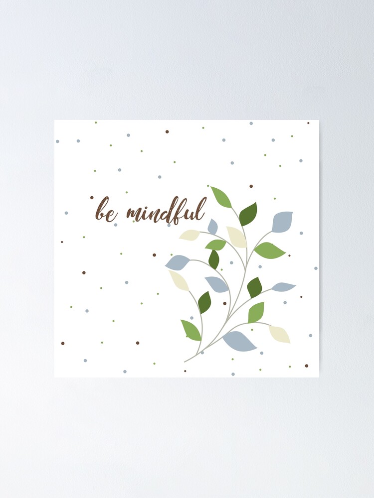 "Serenity be mindful Flowers" Poster for Sale by izumclo | Redbubble