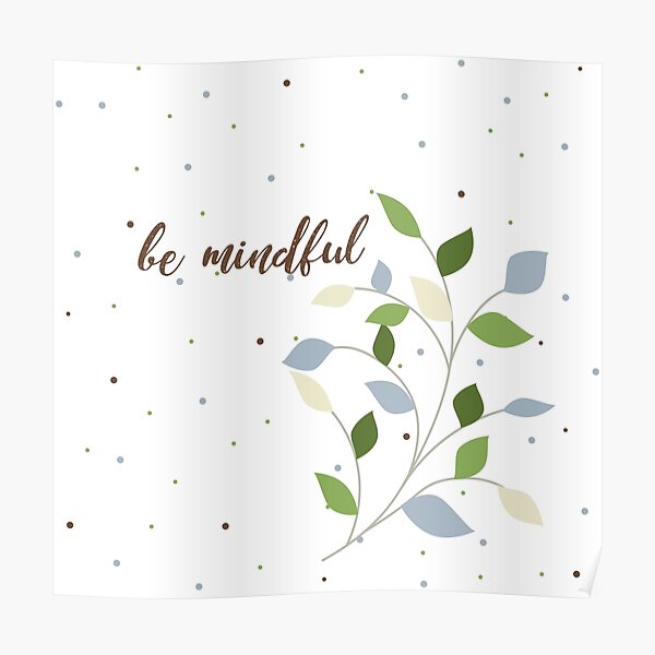 "Serenity be mindful Flowers" Poster for Sale by izumclo | Redbubble