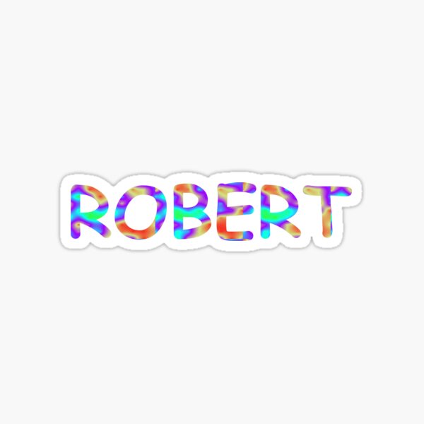 "First name: Robert Bunt" Sticker for Sale by HA-Design-Kunst | Redbubble