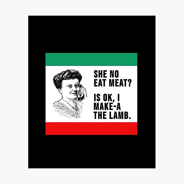 "Nonna Meme Make-A The Lamb - Funny Italian Nonna Or Mom" Photographic ...