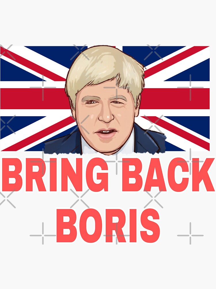"Bring back Boris Johnson UK" Sticker for Sale by ShwetaAr1 | Redbubble