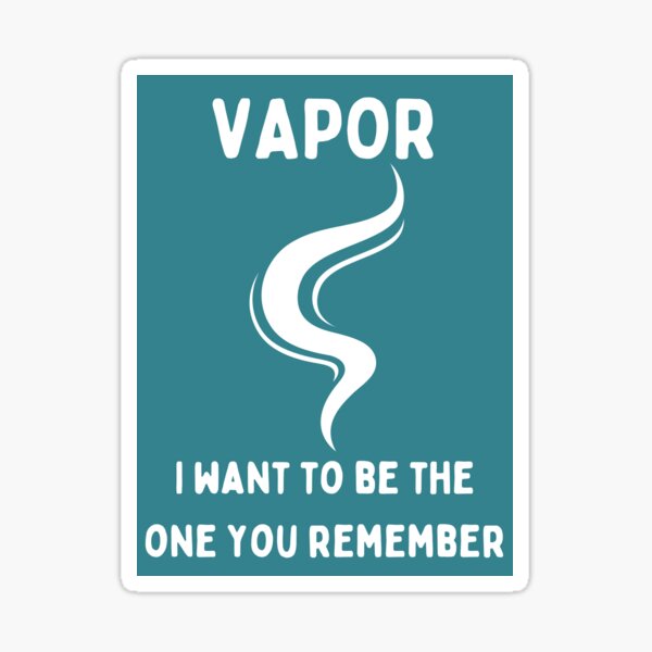 "Vapor" Sticker for Sale by mhj5503 | Redbubble