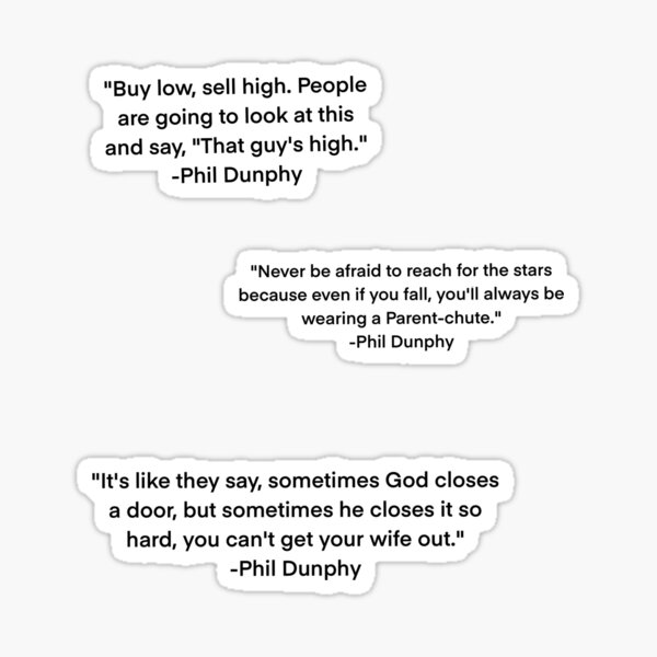 "Phil Dunphy Quotes" Sticker for Sale by princesssomo21 | Redbubble