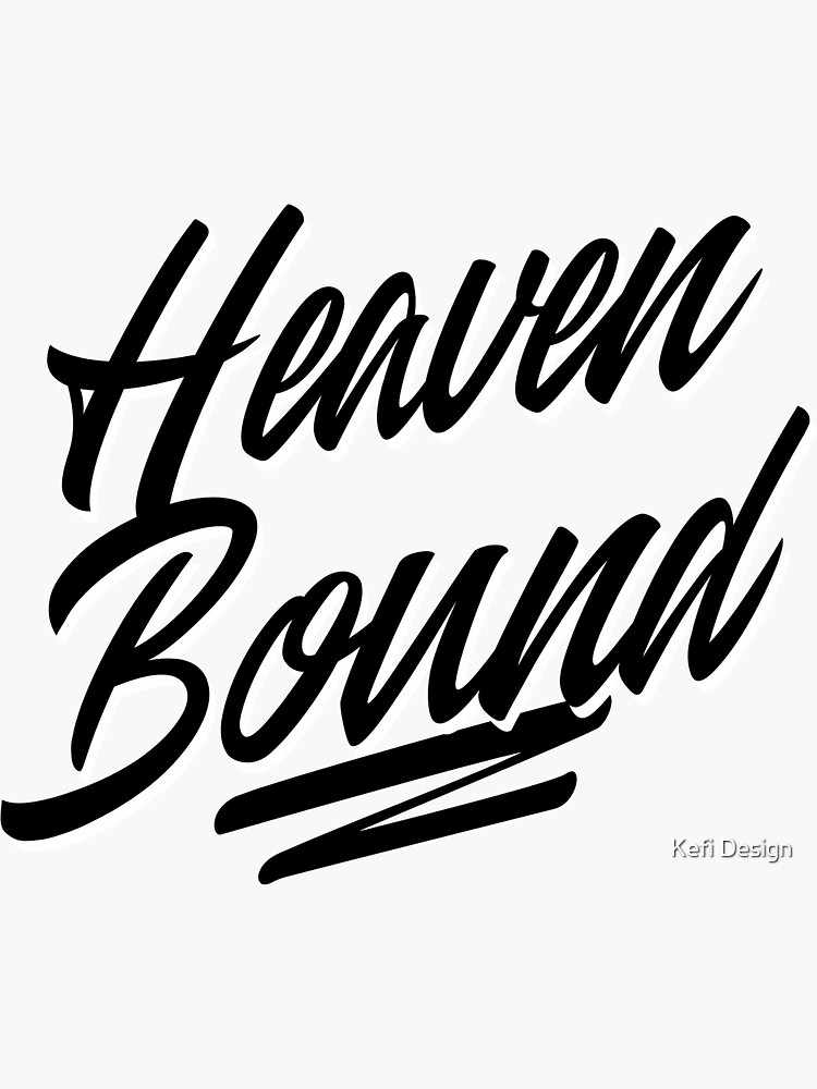 "Heaven Bound" Sticker for Sale by kefistudio | Redbubble