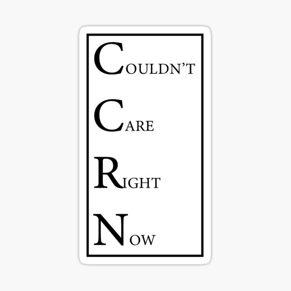 "Fed Up CCRN" Sticker for Sale by 8ambeers | Redbubble