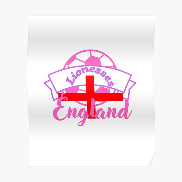 " England Football Team Go Lionesses Classic T-Shirt" Poster for Sale ...