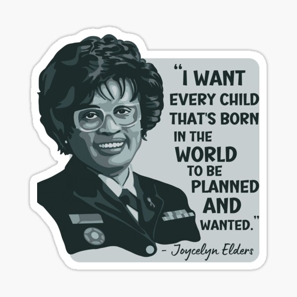 "Joycelyn Elders Portrait and Quote" Sticker for Sale by ...