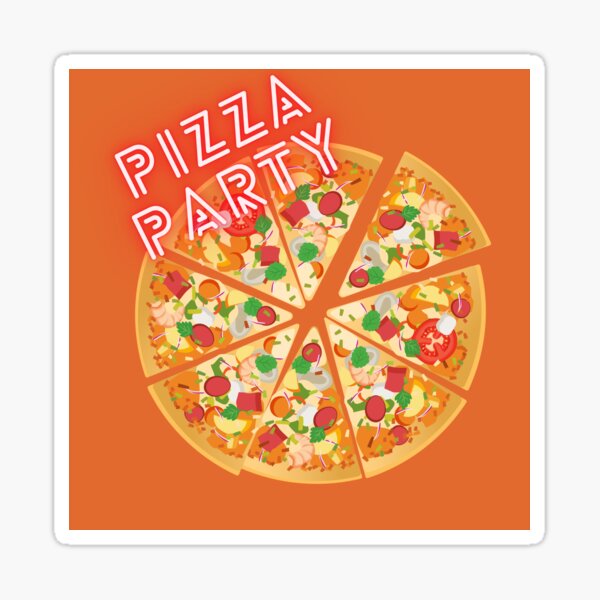 "Pizza Party" Sticker for Sale by MyMindLoves- | Redbubble