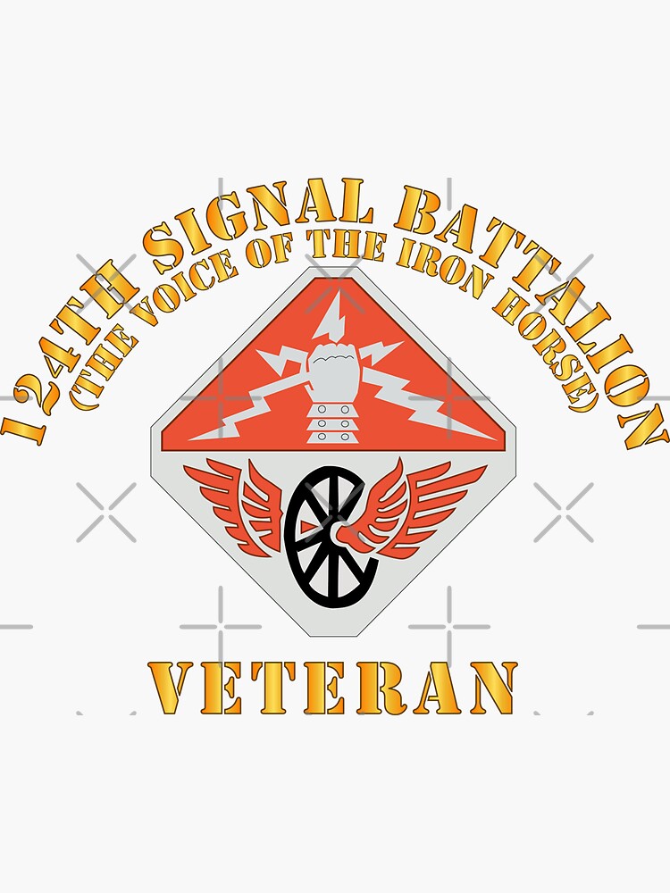 "Army - 124th SIgnal Bn - The Voice of the Iron Horse - SSI - Veteran X ...