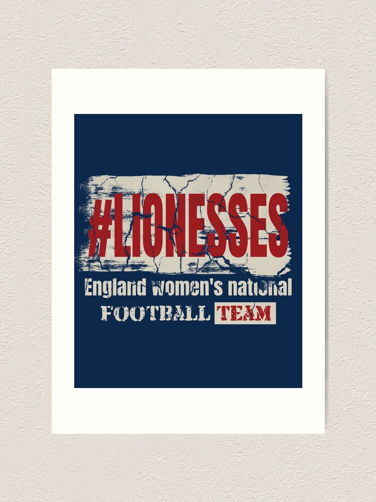 " Lionesses-England Womens National Football Team" Art Print for Sale ...