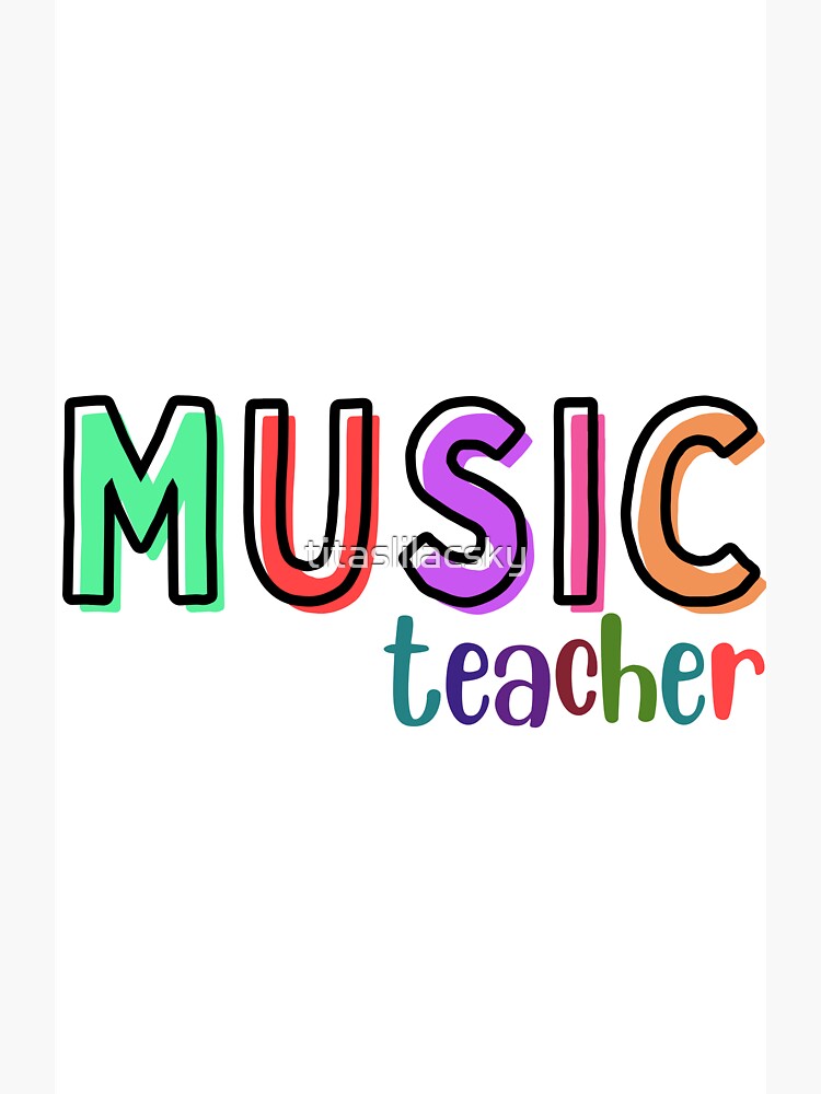 "Music Teacher " Sticker for Sale by titaslilacsky | Redbubble