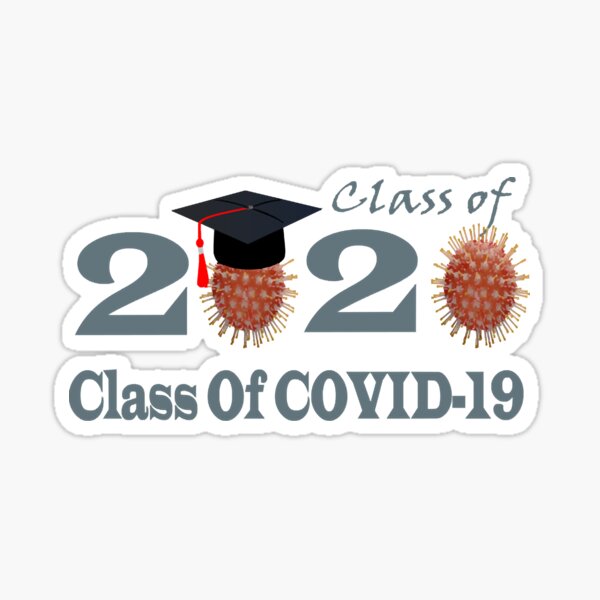 "Class Of 2020 " Sticker for Sale by DanielleN92158 | Redbubble