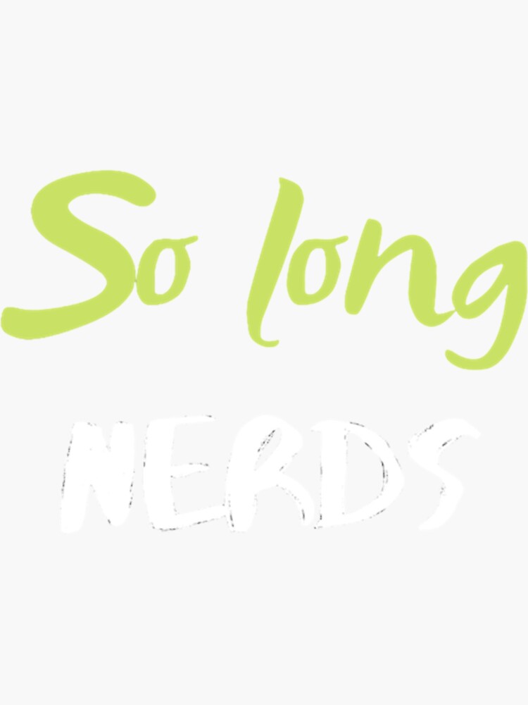 "Technoblade Quote So long nerds s " Sticker for Sale by BonnieRock3 ...