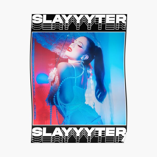 "SLAYYYTER" Poster for Sale by yakovstepanov | Redbubble