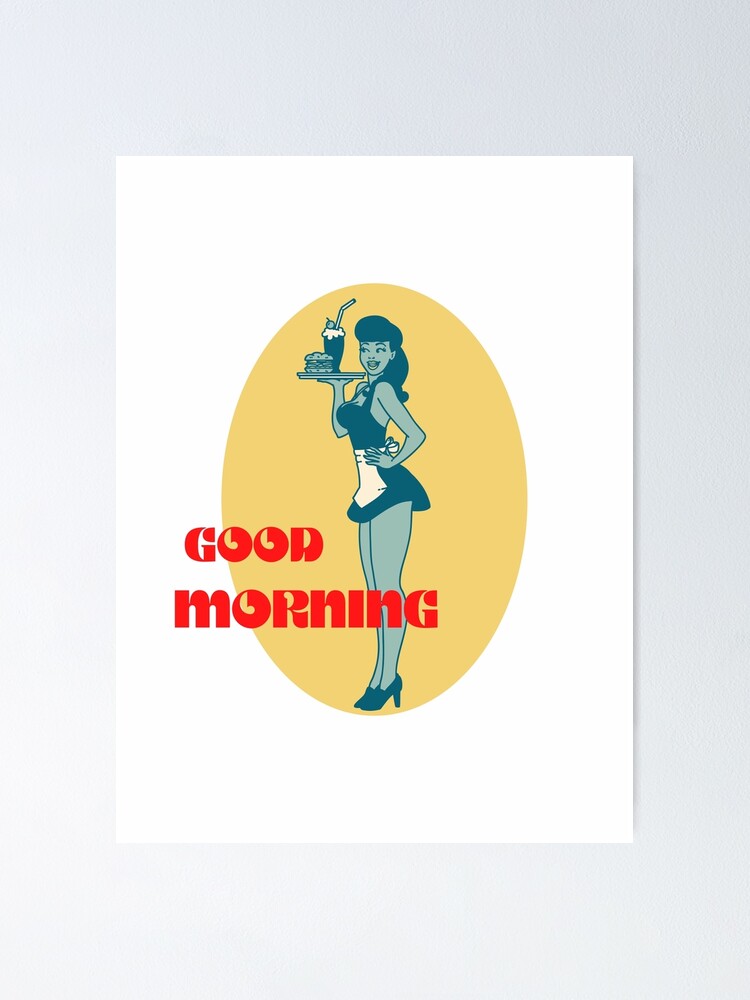 "Good Morning Pin Up Doll" Poster for Sale by ncameron93 | Redbubble