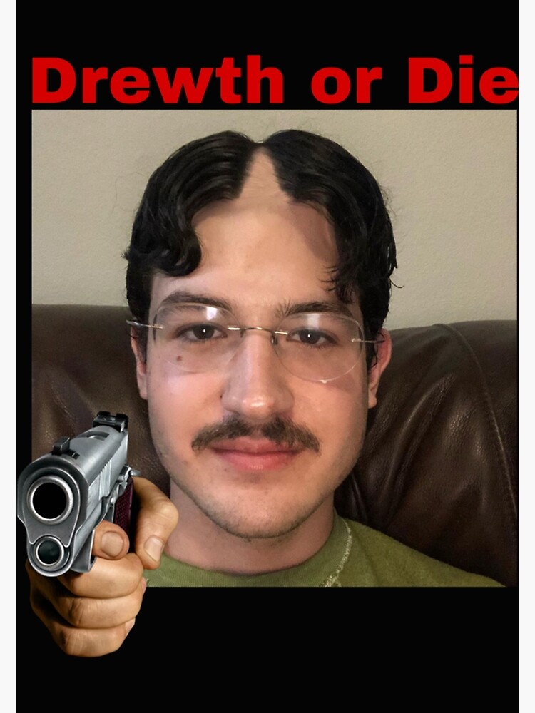 "drew phillips drewth or die Sticker" Poster for Sale by BrysonRosea ...