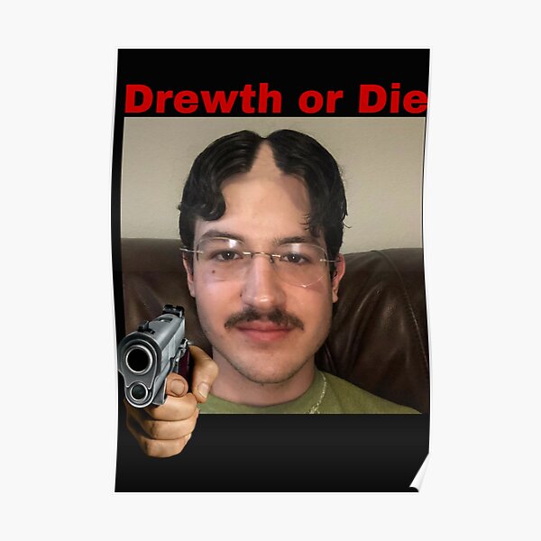 "drew phillips drewth or die Sticker" Poster for Sale by BrysonRosea ...
