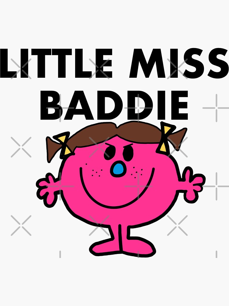 "little miss baddie sticker" Sticker for Sale by feliciadesigns | Redbubble