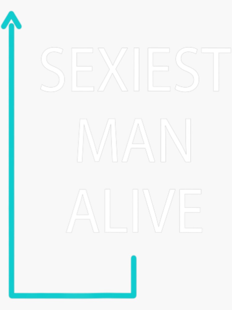 Mens Sexiest Man Alive Sticker For Sale By Duyveeeeeiuu Redbubble