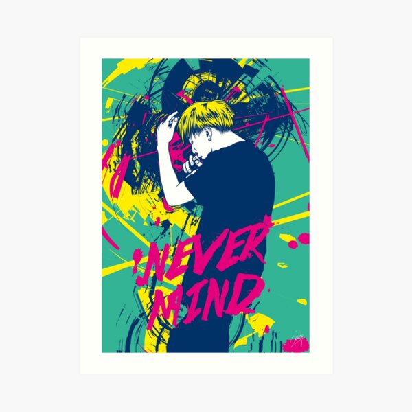"NEVERMIND" Art Print for Sale by graphicfighter | Redbubble