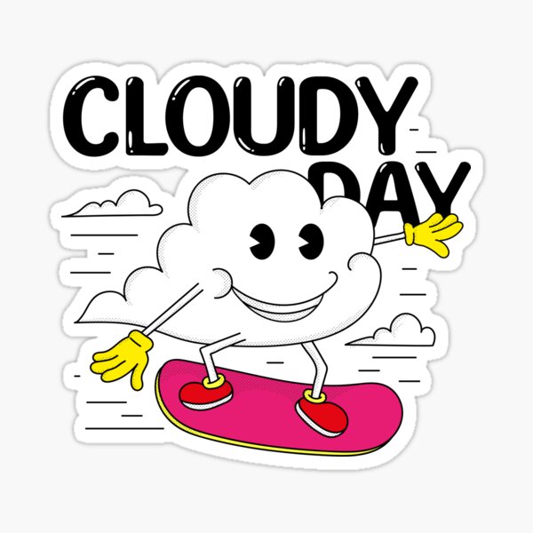 "CLOUDY DAY" Sticker for Sale by suscraft | Redbubble