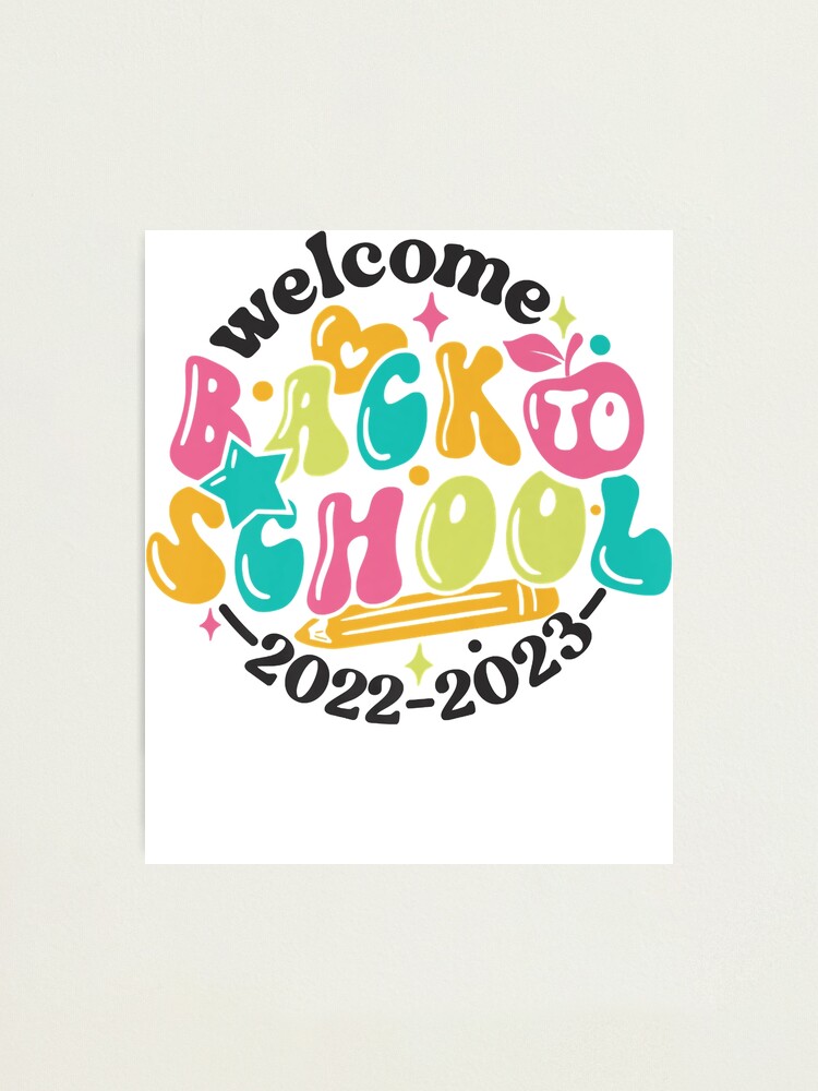 "Welcome Back To School 2022 - 2023 Pencil Teacher Life Premium ...