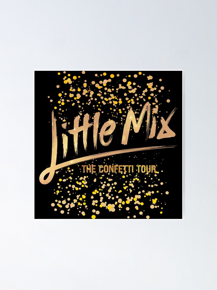 Póster «Tour de confeti Little Mix 2022 -2023» de UTOPIAXD | Redbubble