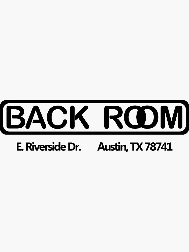 "The Back Room (Austin, Texas)" Sticker for Sale by bittercreek | Redbubble