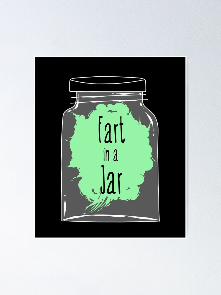 "Fart In A Jar - Fart Joke - Funny Quote For Friends, Co-Workers ...