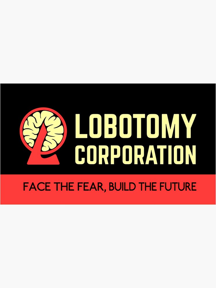 "lobotomy corporation logo face the fear build the future " Sticker for ...