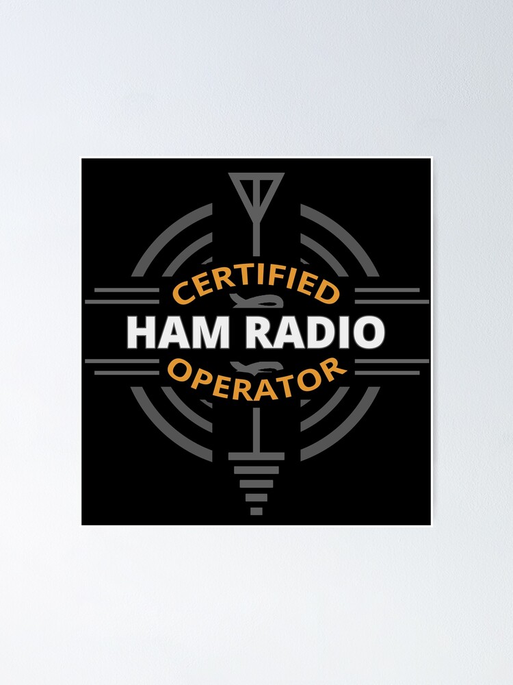 "Certified Ham Radio Operator" Poster for Sale by Tatzki-Design | Redbubble