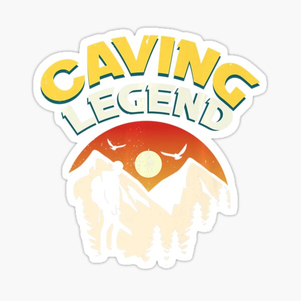 "Caving Legend Cave Explorer Caving" Sticker for Sale by LamXauxa ...