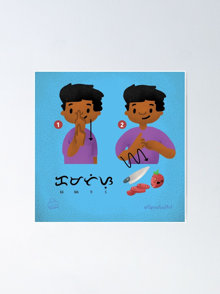 "Filipino Sign Language for tomato or kamatis with Baybayin" Poster for ...